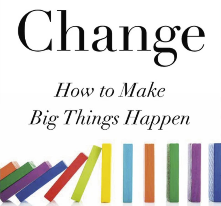 Change: How to Make Big Things Happen – West Des Moines Chamber of Commerce