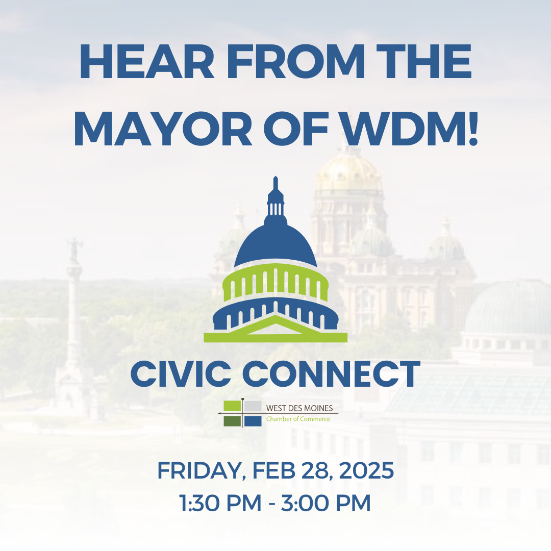 West Des Moines Chamber of Commerce – Act on passion. Impact community. Transact business.