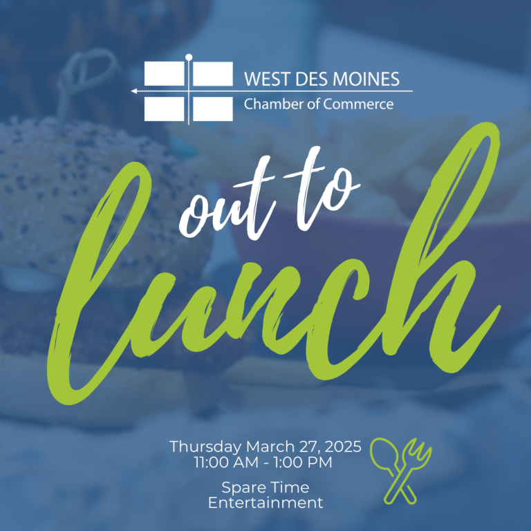 West Des Moines Chamber of Commerce – Act on passion. Impact community. Transact business.